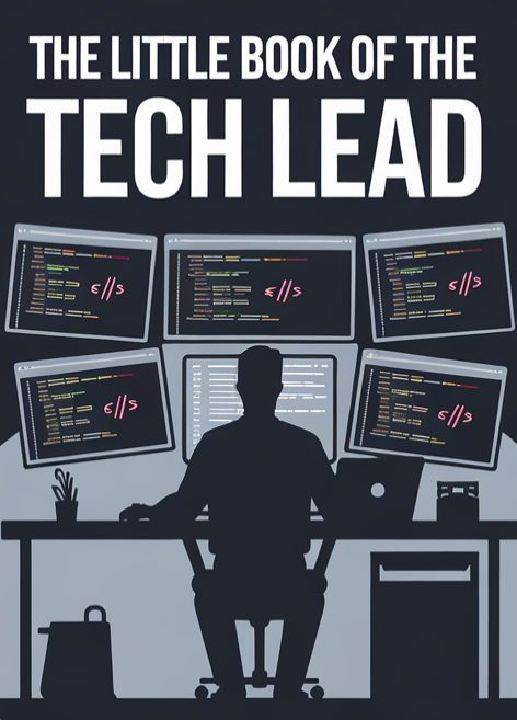 Little Book of the Tech Lead by azendal [Leanpub PDF/iPad/Kindle]