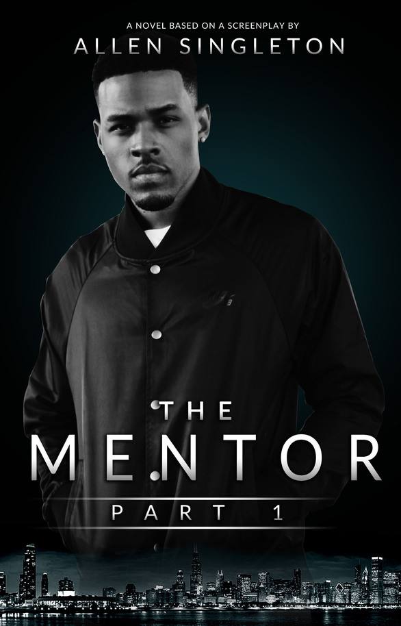 The Mentor, Part 1 by Allen Singleton [Leanpub PDF/iPad/Kindle]