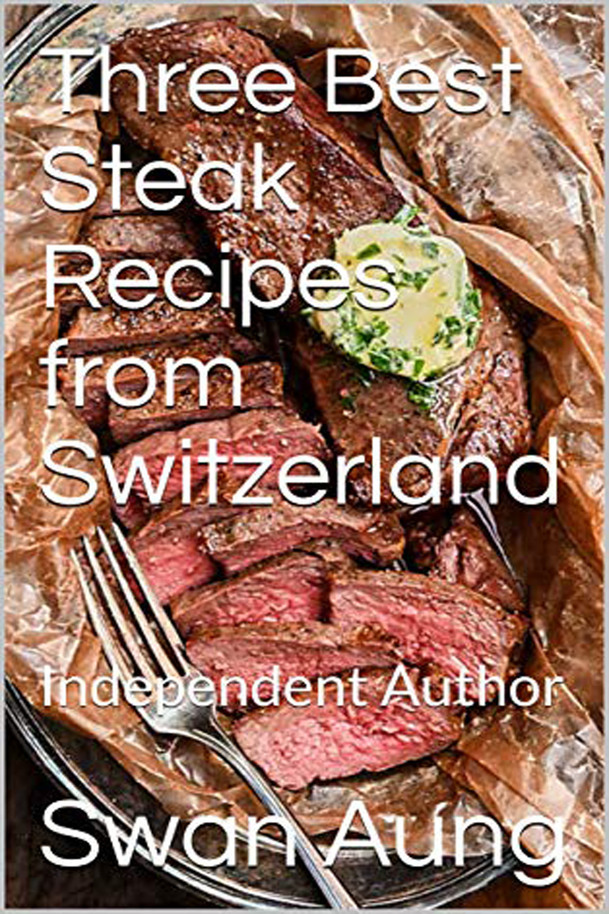 Three Best Steak Recipes from… by Swan Aung [PDF/iPad/Kindle]