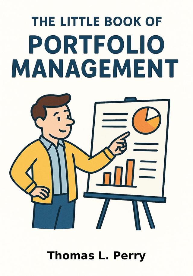 Little Book of Portfolio… by Tom.perry@acm.org [PDF/iPad/Kindle]