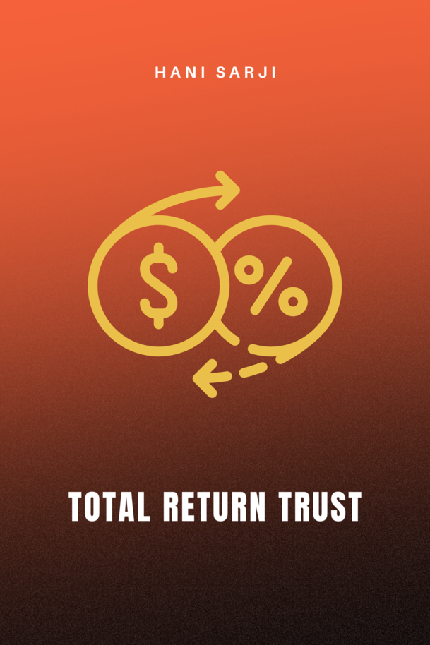 Total Return Trust by Hani Sarji [Leanpub PDF/iPad/Kindle]