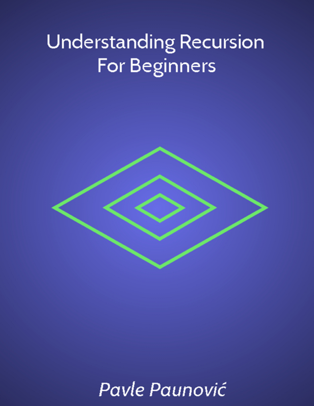 Recursion For Beginners By Pavle Paunović Pdfipadkindle 