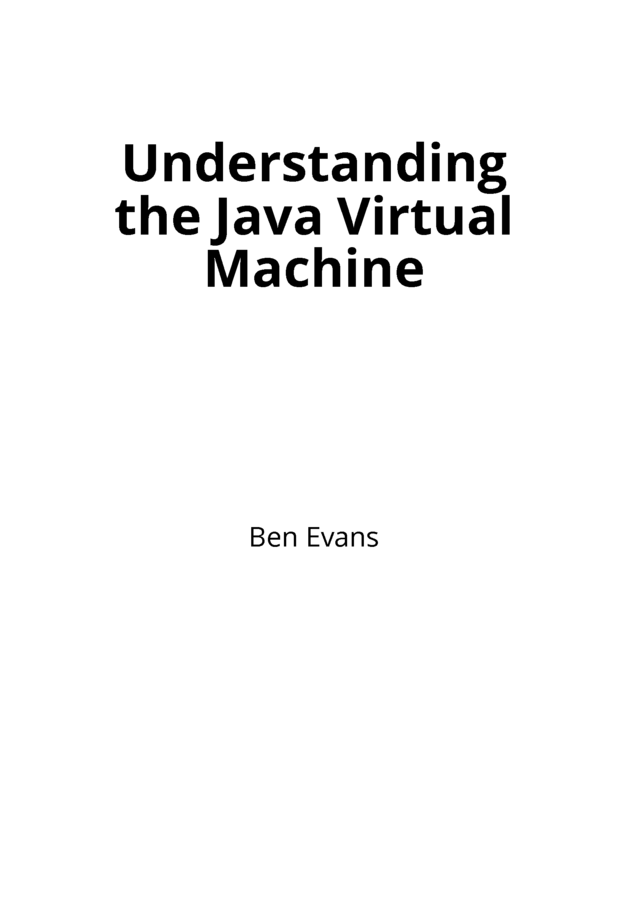 Understanding the Java Virtual… by Ben Evans [PDF/iPad/Kindle]