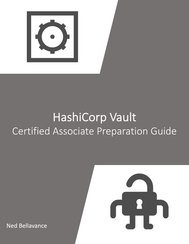 HashiCorp Vault Certified… by Ned Bellavance [PDF/iPad/Kindle]
