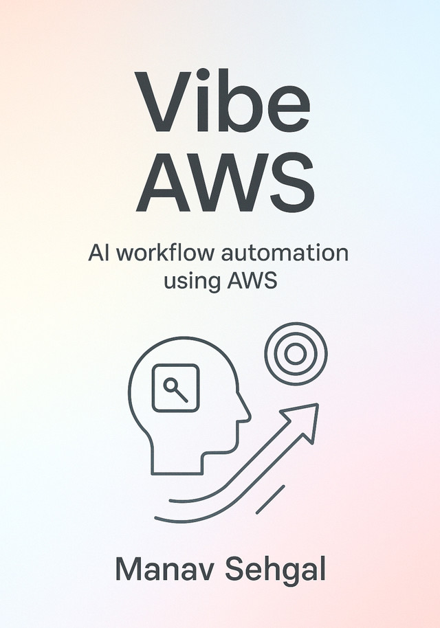 Vibe AWS by Manav Sehgal [Leanpub PDF/iPad/Kindle]