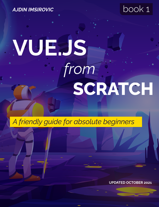 Vue from Scratch by Ajdin Imsirovic [Leanpub PDF/iPad/Kindle]