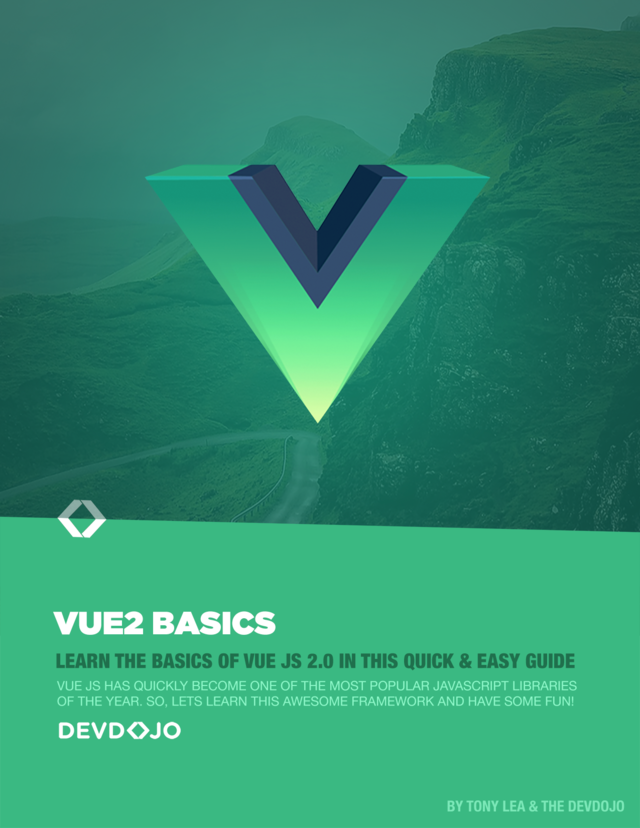 Vue.js 2 Basics by Tony Lea [Leanpub PDF/iPad/Kindle]