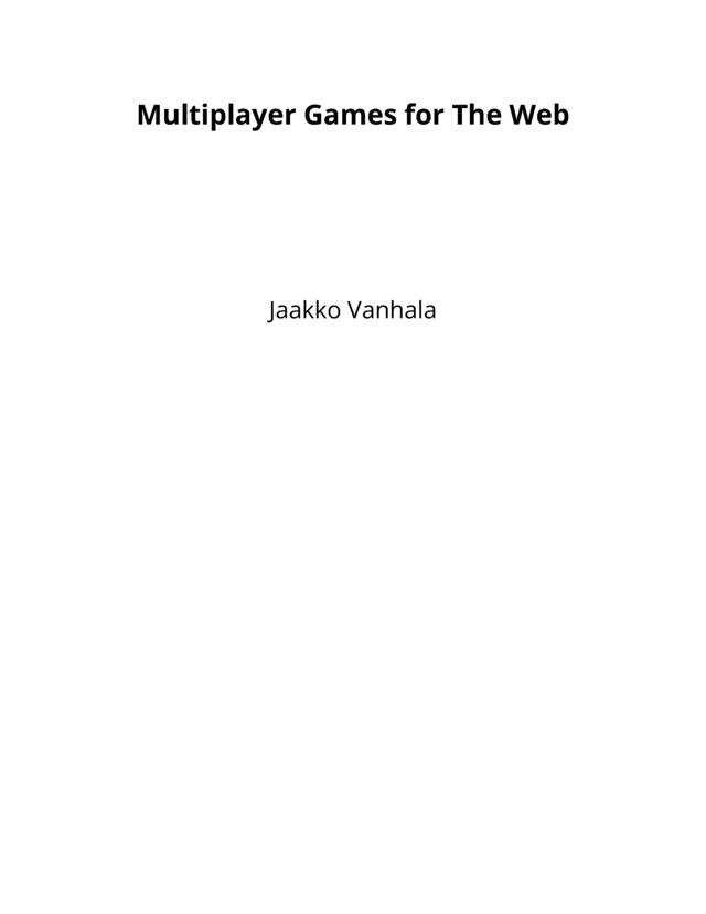 Multiplayer Games for The… by Jaakko Vanhala [PDF/iPad/Kindle]