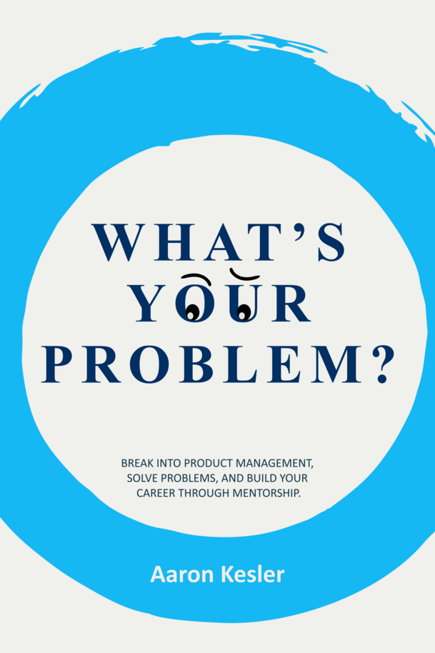 What's Your Problem? [Leanpub PDF/iPad/Kindle]
