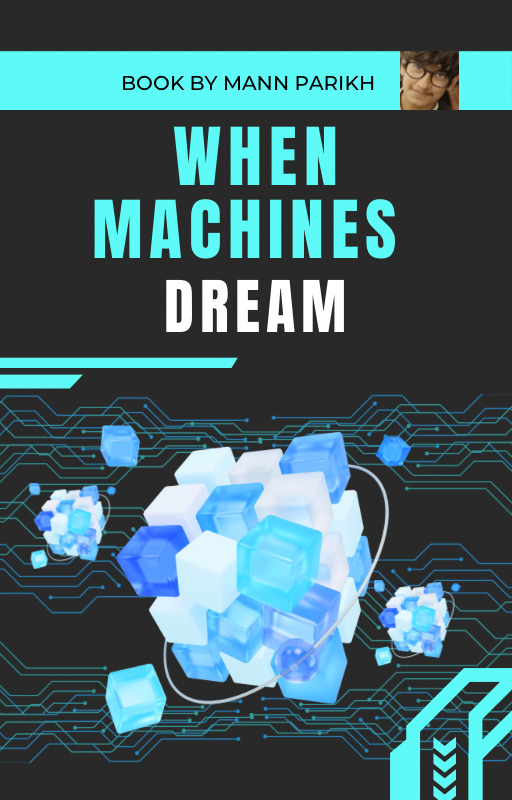 When machine dream by Mann Parikh [Leanpub PDF/iPad/Kindle]