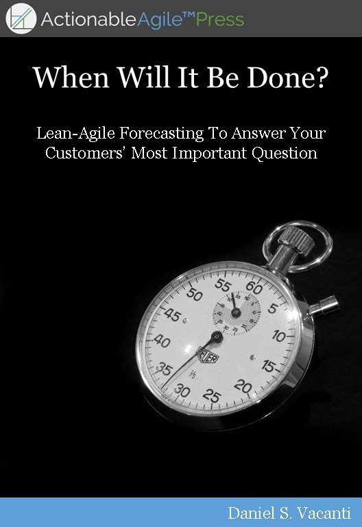 When Will It Be Done? by Daniel Vacanti [Leanpub PDF/iPad/Kindle]