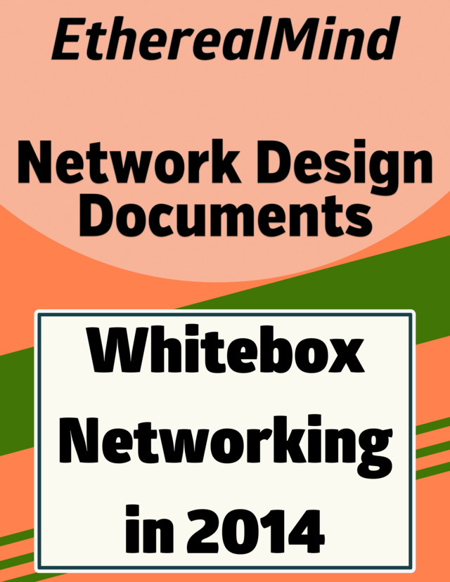 White Box Networking by EtherealMind [Leanpub PDF/iPad/Kindle]
