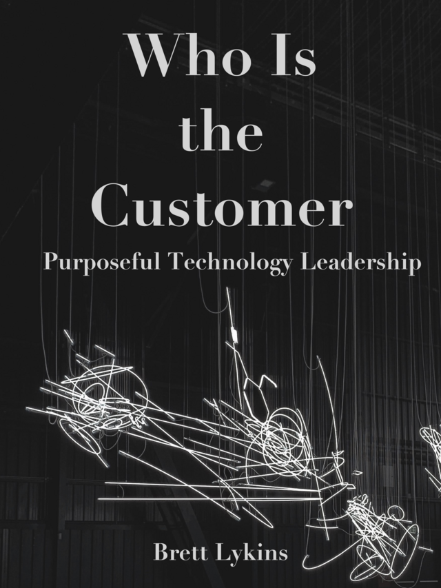Who Is the Customer by Brett Lykins [Leanpub PDF/iPad/Kindle]