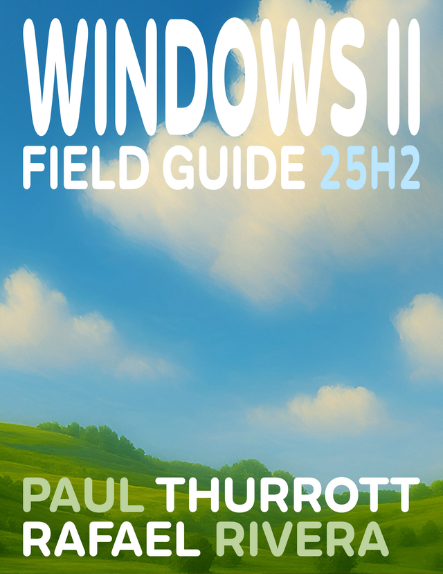 Windows 11 Field Guide [Leanpub PDF/iPad/Kindle]