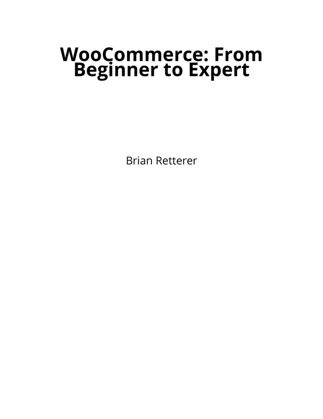 WooCommerce: End to End [Leanpub PDF/iPad/Kindle]